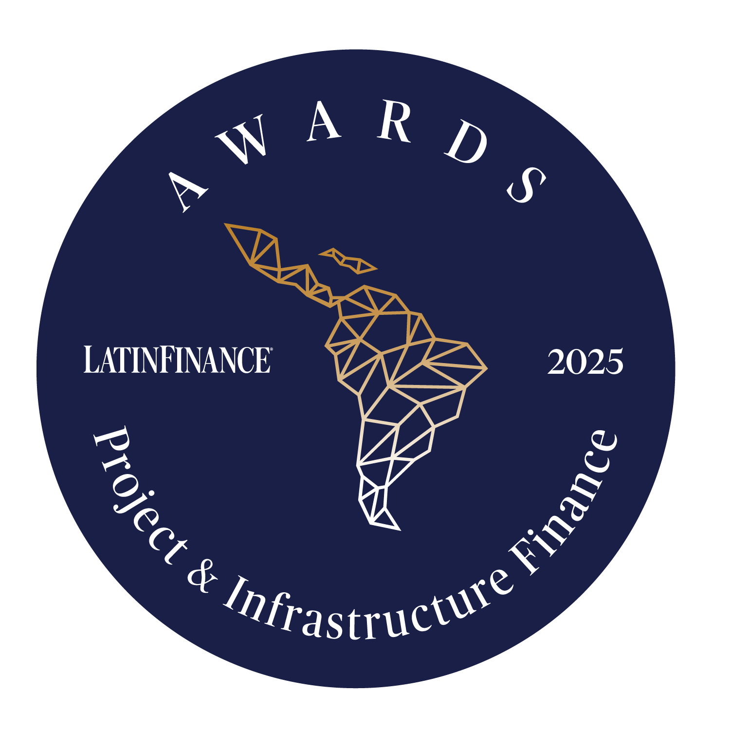 2025 Project & Infrastructure Finance Awards - LatinFinance